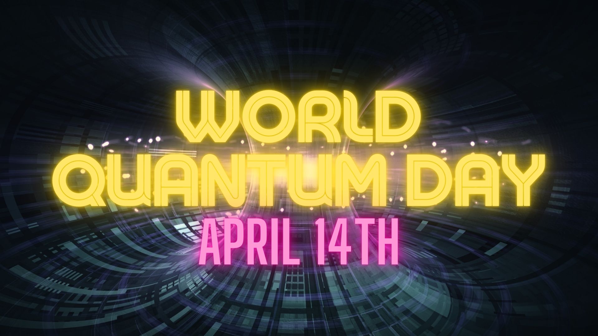 World Quantum Day 2025 | IPPOG